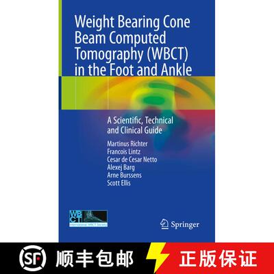 【3-4周达】精装 Weight Bearing Cone Beam Computed Tomography (WBCT) in the Foot and Ankle: A Scientif... [9783030319489]