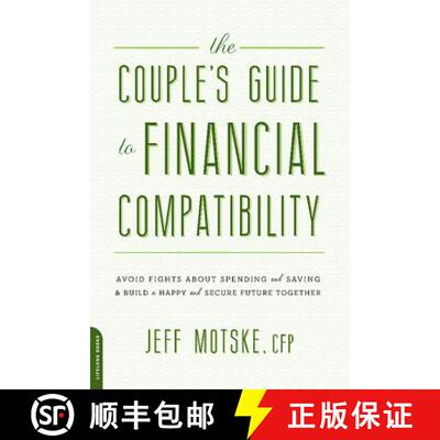 【3-4周达】The Couple's Guide to Financial Compatibility: Avoid Fights about Spending and Saving -- A... [9780738218168]