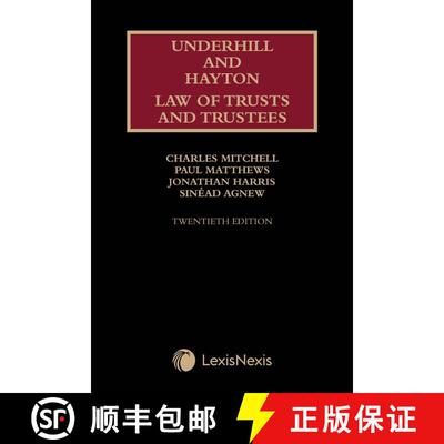 【3-4周达】精装 Underhill and Hayton Law of Trusts and Trustees 20th edition [9781474316088]