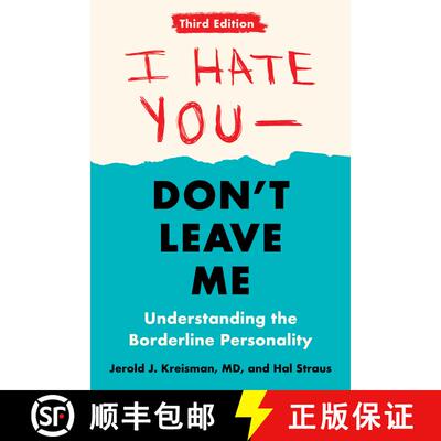 【3-4周达】I Hate You - Don't Leave Me: Third Edition: Understanding the Borderline Personality [9780593418499]