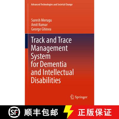 【3-4周达】Track and Trace Management System for Dementia and Intellectual Disabilities [9789811912665]