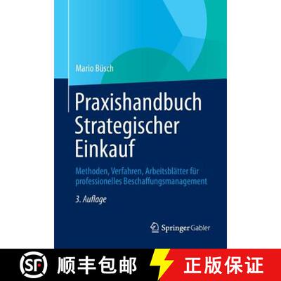 【3-4周达】Praxishandbuch Strategischer Einkauf : Methoden, Verfahren, Arbeitsblätter für professio... [9783834945662]