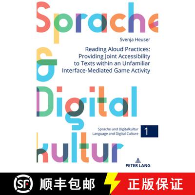 【3-4周达】Reading Aloud Practices: Providing Joint Accessibility to Texts within an Unfamiliar Inter... [9783631904930]