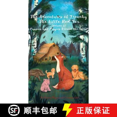 【3-4周达】精装 The Adventures of Frenchy the Little Red Fox and his Friends  Volume 2: Puppies and P... [9781739102784]