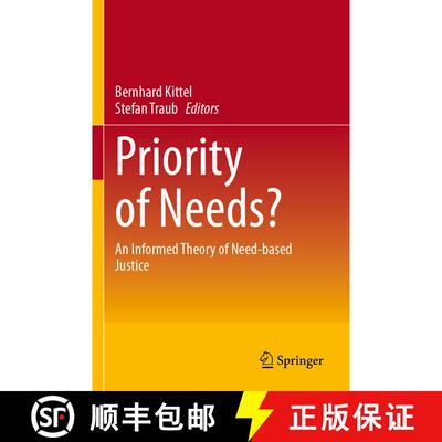 【3-4周达】Priority of Needs?: An Informed Theory of Need-based Justice [9783031530531]