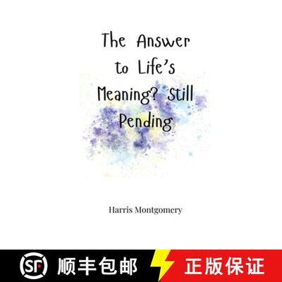 【3-4周达】The Answer to Life's Meaning? Still Pending [9781805665199]