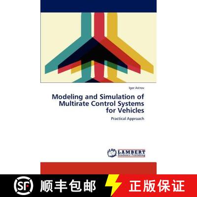 预订 Modeling and Simulation of Multirate Control Systems for Vehicles [9783659281396]