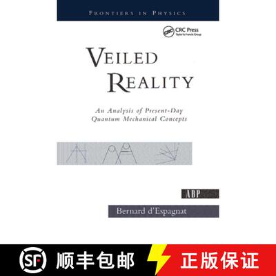 【3-4周达】精装 Veiled Reality: An Analysis Of Present- Day Quantum Mechanical Concepts [9780367091989]