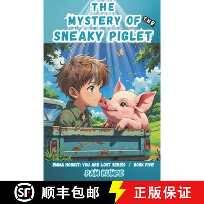 【3-4周达】The Mystery of the Sneaky Piglet [9798994970416]