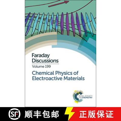 【3-4周达】Chemical Physics of Electroactive Materials : Faraday Discussion 199 [9781782629511]