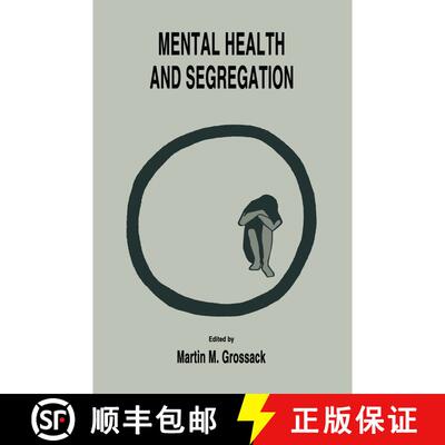 【3-4周达】Mental Health and Segregation (Second Edition 1966) [9783662371107]