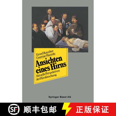 【3-4周达】Ansichten eines Hirns : Aktuelle Perspektiven der Hirnforschung [9783034852340]