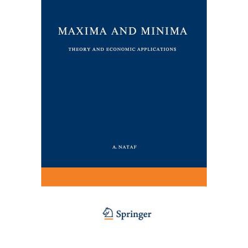 【4周达】Maxima and Minima: Theory and Economic Applications[9789401764100]_虎窝淘
