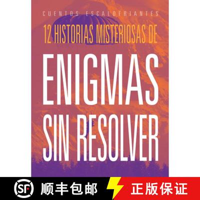 【3-4周达】12 Historias Misteriosas de Enigmas Sin Resolver [9781645829058]