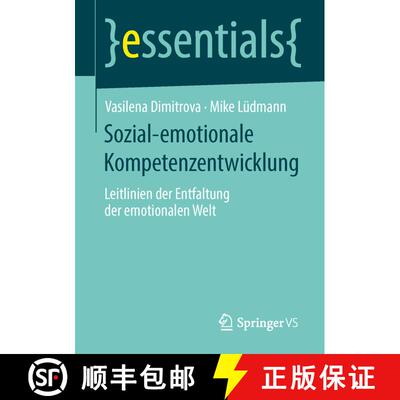 【3-4周达】Sozial-emotionale Kompetenzentwicklung : Leitlinien der Entfaltung der emotionalen Welt [9783658047580]
