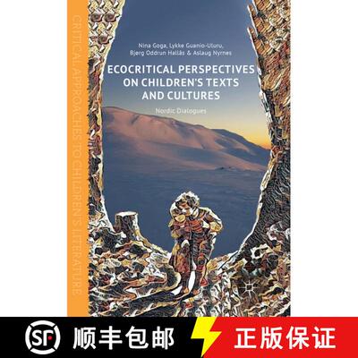 【3-4周达】Ecocritical Perspectives on Children's Texts and Cultures : Nordic Dialogues (Softcover re... [9783030080280]