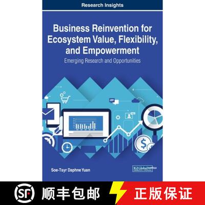 【3-4周达】精装 Business Reinvention for Ecosystem Value, Flexibility, and Empowerment: Emerging Rese... [9781799815501]