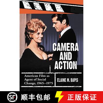 【3-4周达】Camera and Action : American Film as Agent of Social Change, 1965-1975 [9780786433414]