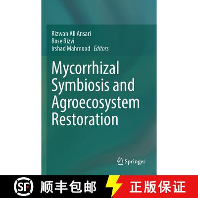【3-4周达】Mycorrhizal Symbiosis and Agroecosystem Restoration [9789819950324]
