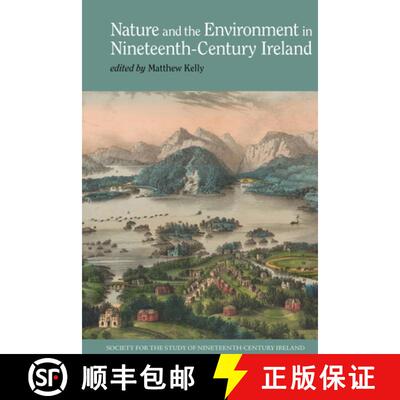 【3-4周达】精装 Nature and the Environment in Nineteenth-Century Ireland [9781789620320]