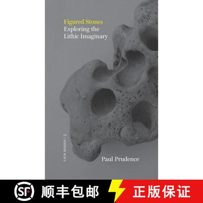 【3-4周达】Figured Stones: Exploring the Lithic Imaginary [9781916393578]