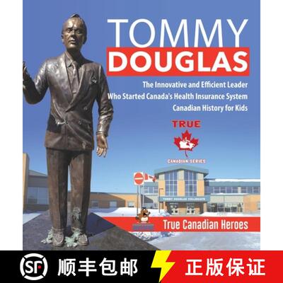 【3-4周达】精装 Tommy Douglas - The Innovative and Efficient Leader Who Started Canada's Health Insur... [9780228236023]