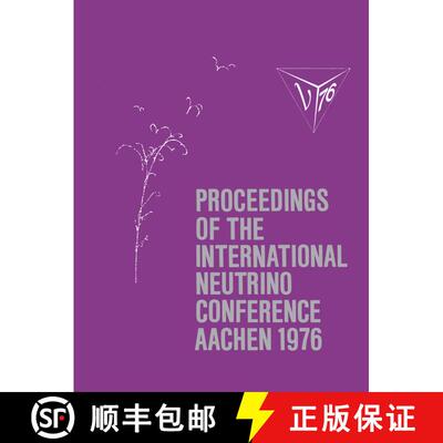 【3-4周达】Proceedings of the International Neutrino Conference Aachen 1976: Held at Rheinisch-Westf... [9783528083786]