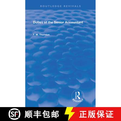 【3-4周达】DUTIES OF THE SENIOR ACCOUNTANT (19 [9781138392946]