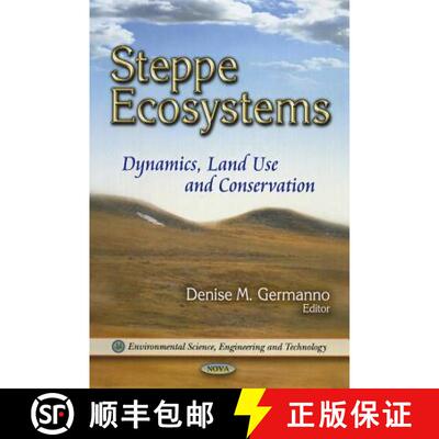 【3-4周达】Steppe Ecosystems: Dynamics, Land Use and Conservation [9781611227659]