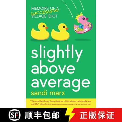 【3-4周达】Slightly above Average: Memoirs of a Successful Village Idiot [9781954801776]