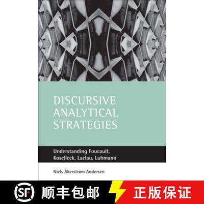 【2-3周达】Discursive analytical strategies – Understanding Foucault, Koselleck, Laclau, Luhmann [9781861344397]