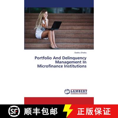 预订 Portfolio And Delinquency Management In Microfinance Institutions [9783659489587]