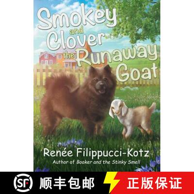 【3-4周达】精装 Smokey and Clover the Runaway Goat [9780578407180]
