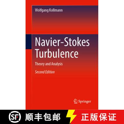 【3-4周达】精装 Navier-Stokes Turbulence: Theory and Analysis (Second Edition 2024) [9783031595776]
