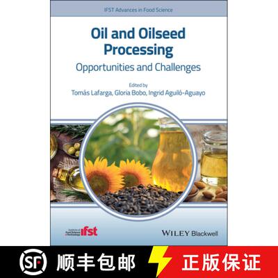 【3-4周达】Oil And Oilseed Processing: Opportunities And Challenges [Wiley食品] [9781119575276]