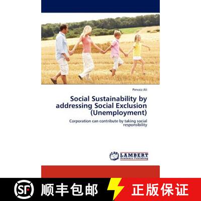 预订 Social Sustainability by Addressing Social Exclusion (Unemployment) [9783845409023]