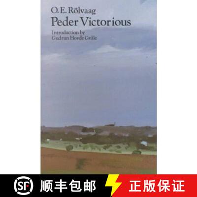 【3-4周达】Peder Victorious: A Tale of the Pioneers Twenty Years Later [9780803289062]