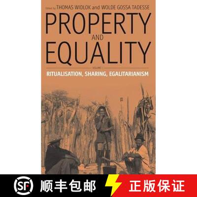 【3-4周达】Property and Equality: Volume I: Ritualization, Sharing, Egalitarianism [9781571816160]