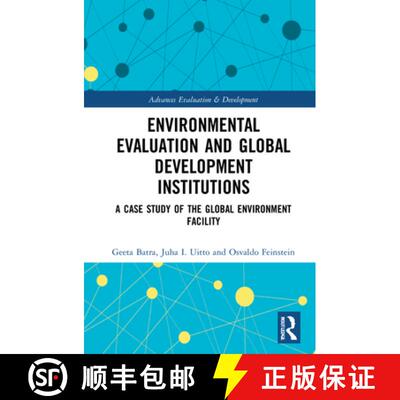 【3-4周达】精装 Environmental Evaluation and Global Development Institutions: A Case Study of the Glo... [9781032076140]