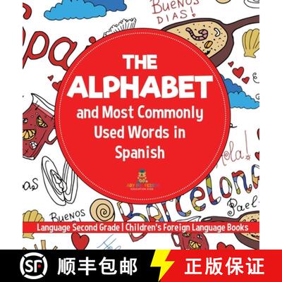 【3-4周达】精装 The Alphabet and Most Commonly Used Words in Spanish : Language Second Grade | Childr... [9798869414601]