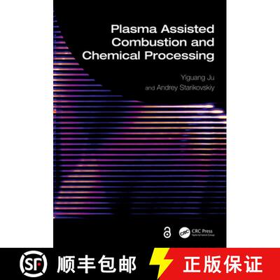 【3-4周达】精装 等离子体辅助燃烧与化学处理 Plasma Assisted Combustion and Chemical Processing [9781032066103]