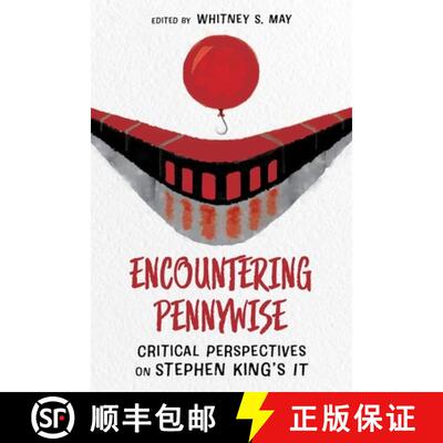 【3-4周达】精装 Encountering Pennywise – Critical Perspectives on Stephen King′s IT [9781496842220]