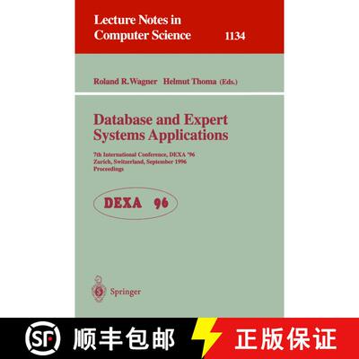 【3-4周达】Database and Expert Systems Applications: 7th International Conference, Dexa '96, Zurich, ... [9783540616566]