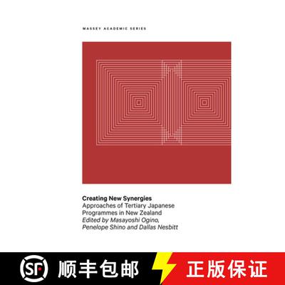 【3-4周达】Creating New Synergies: Approaches of Tertiary Japanese Programmes in New Zealand [9780994130075]