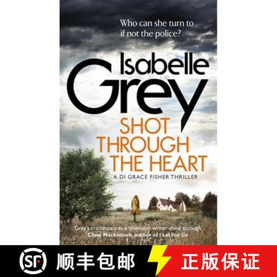 【3-4周达】Shot Through the Heart: A compelling crime thriller exposing a web of police corruption [9781786480019]