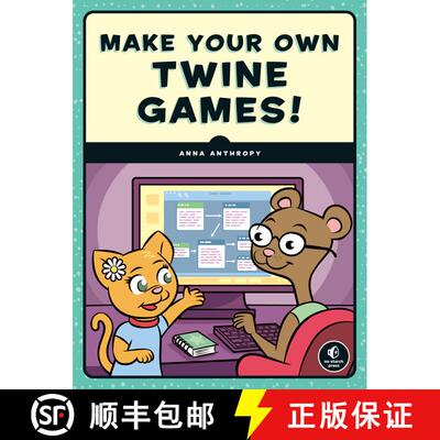 【3-4周达】Make Your Own Twine Games! [9781593279387]