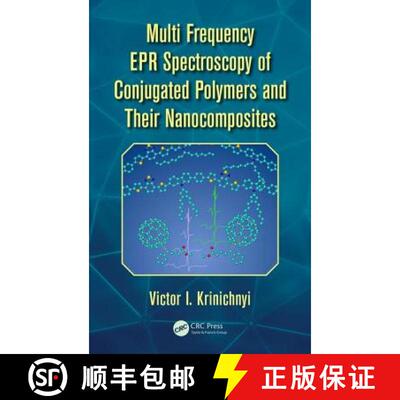 【3-4周达】精装 Multi Frequency EPR Spectroscopy of Conjugated Polymers and Their Nanocomposites [9781498779647]