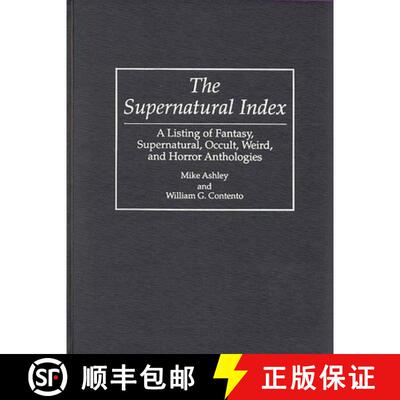 【3-4周达】精装 The Supernatural Index: A Listing of Fantasy, Supernatural, Occult, Weird, and Horror... [9780313240300]