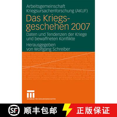 【3-4周达】Das Kriegsgeschehen 2007 : Daten und Tendenzen der Kriege und bewaffneten Konflikte [9783531166209]