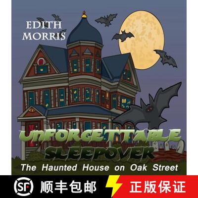 【3-4周达】Unforgettable Sleepover: The Haunted House on Oak Street [9781632878724]
